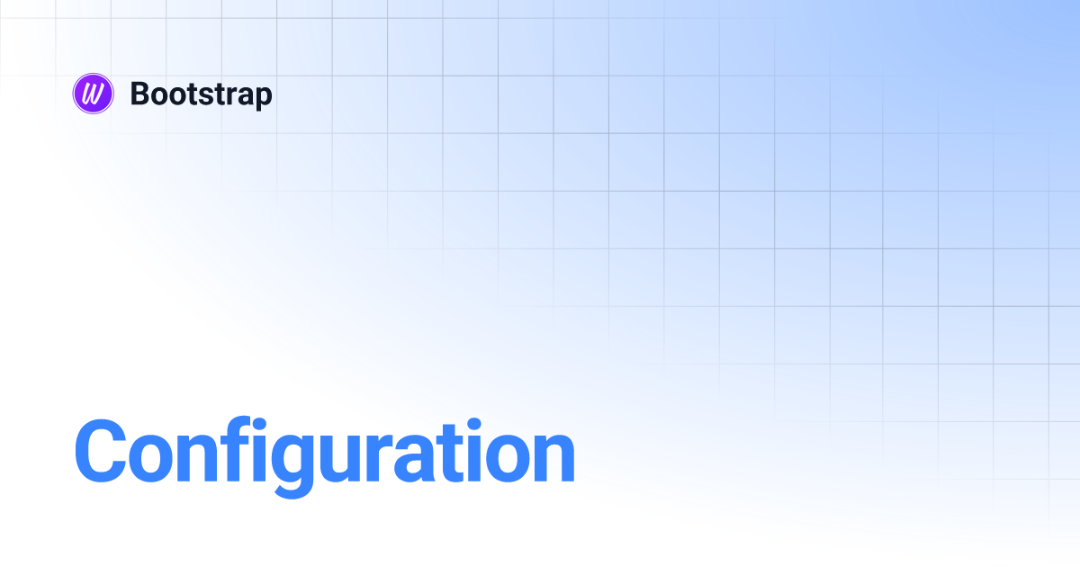 Configuration | Bootstrap