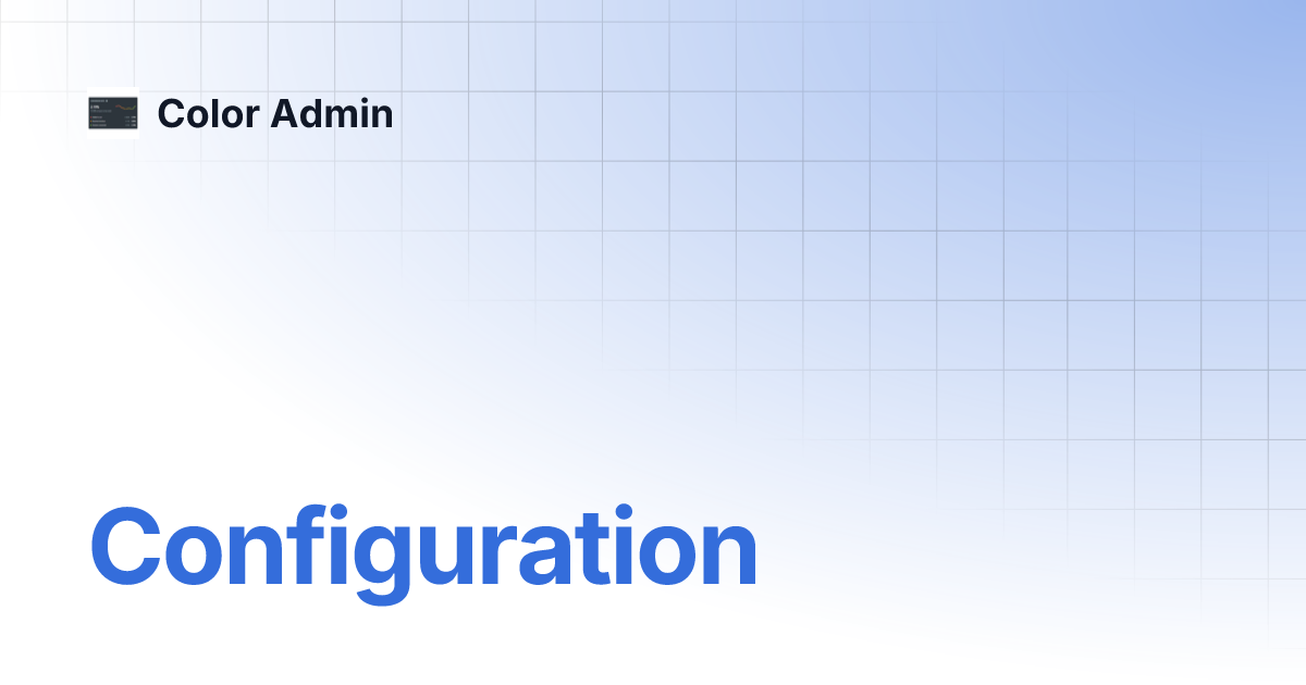 Configuration | Color Admin Configuration | Color Admin