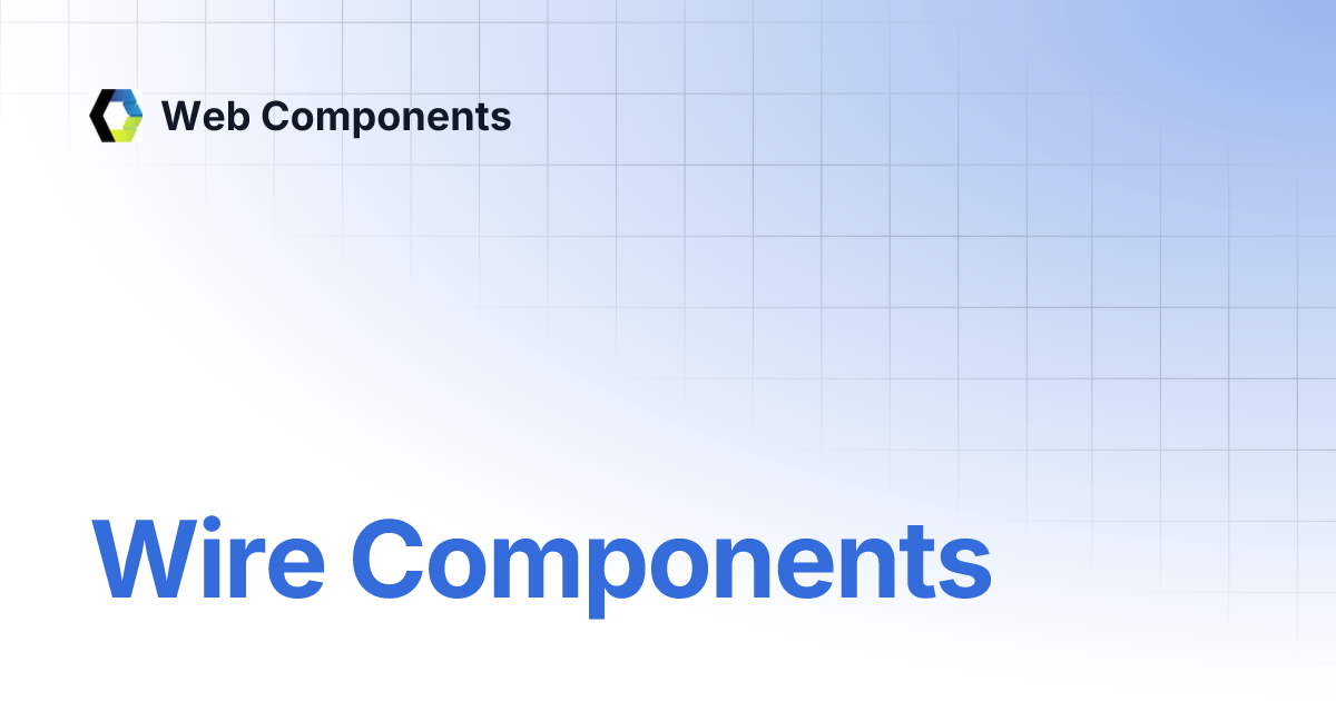 Wire Components | Web Components
